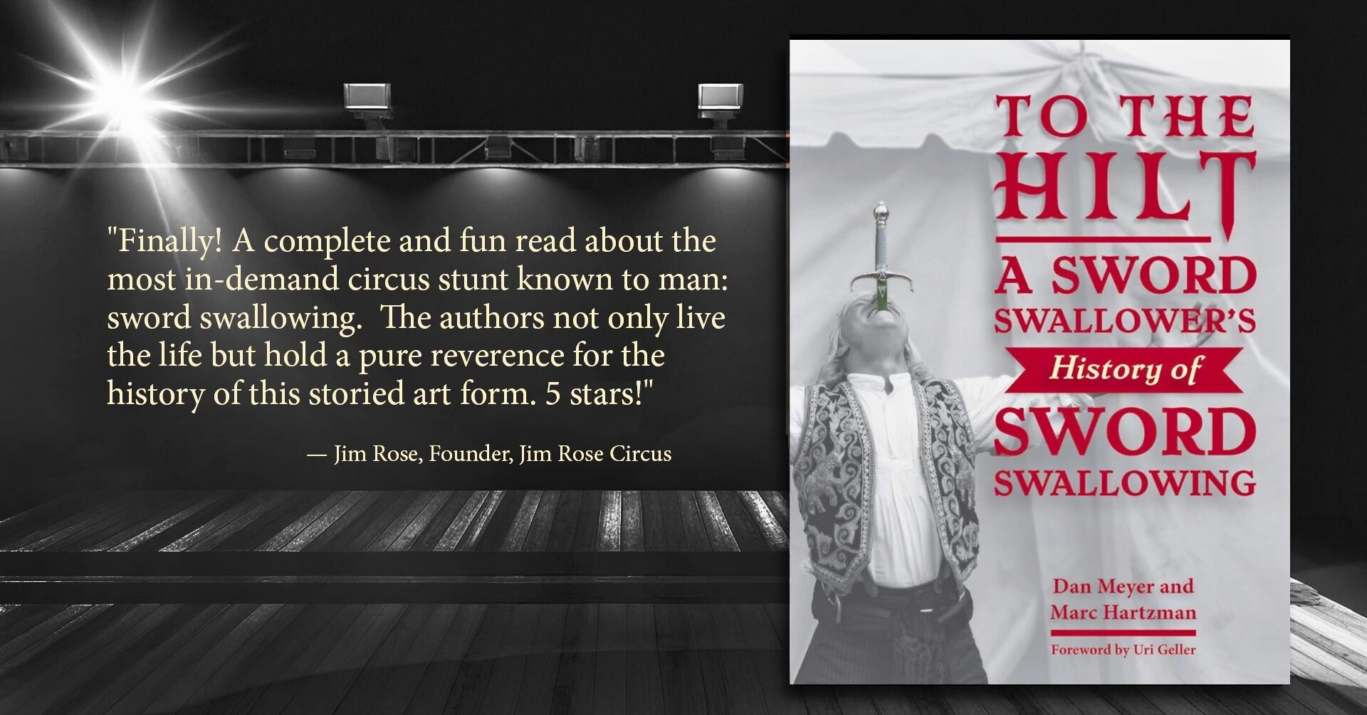 To The Hilt: A Sword Swallower's History of Sword Swallowing (Schiffer ...